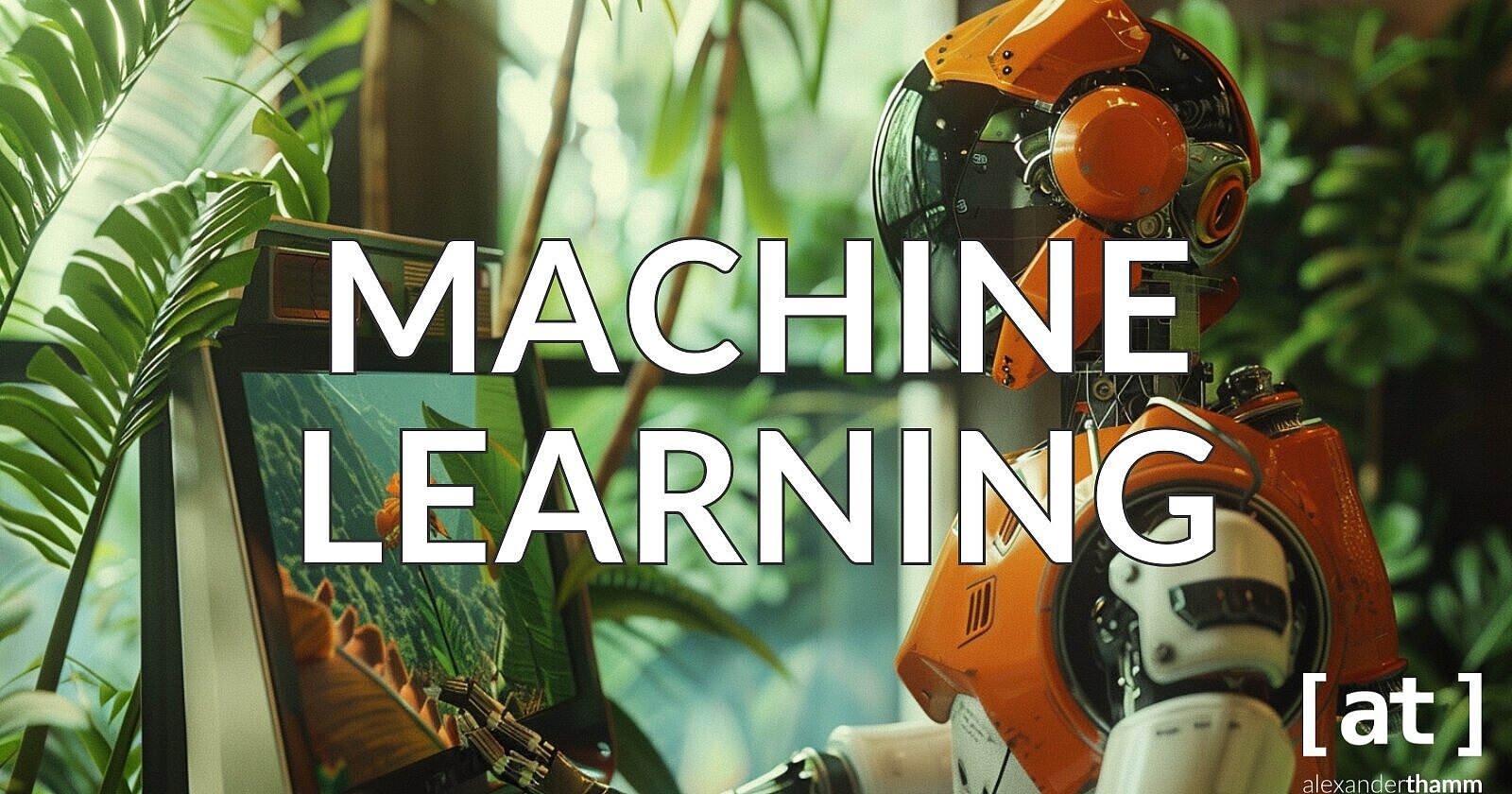 Machine Learning: Simply Explained - Alexander Thamm